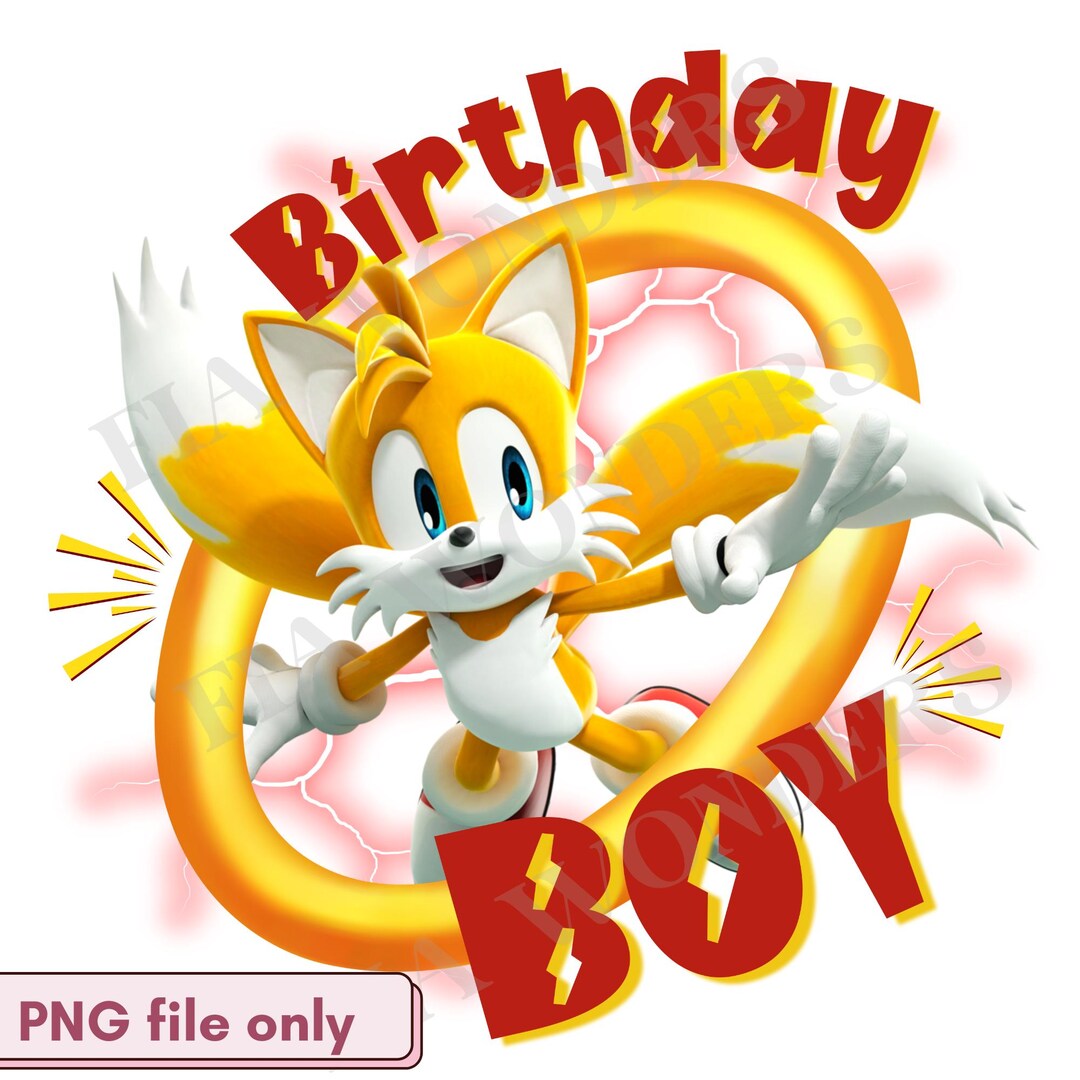 SONIC TAILS BIRTHDAY Boy Png, Yellow Hedgehog Birthday Clipart,tails ...