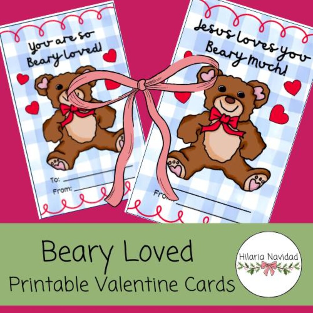 Beary Loved Printable Valentine Cards - 2 Versions (sunday School ...