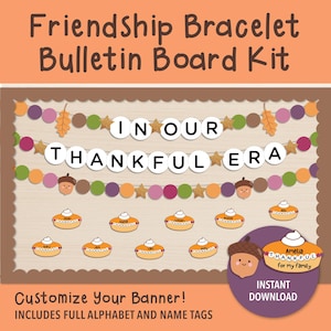 In Our Thankful Era Friendship Bracelet Bulletin Board Kit ...