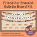 In Our Grade Era Printable Bulletin Board, Friendship Bracelet Bulletin ...