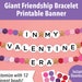 In My Valentine Era Printable Banner, Valentines Day Friendship ...