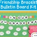 In Our Grade Era Printable Bulletin Board, Friendship Bracelet Bulletin ...