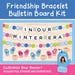 In Our Grade Era Printable Bulletin Board, Friendship Bracelet Bulletin ...