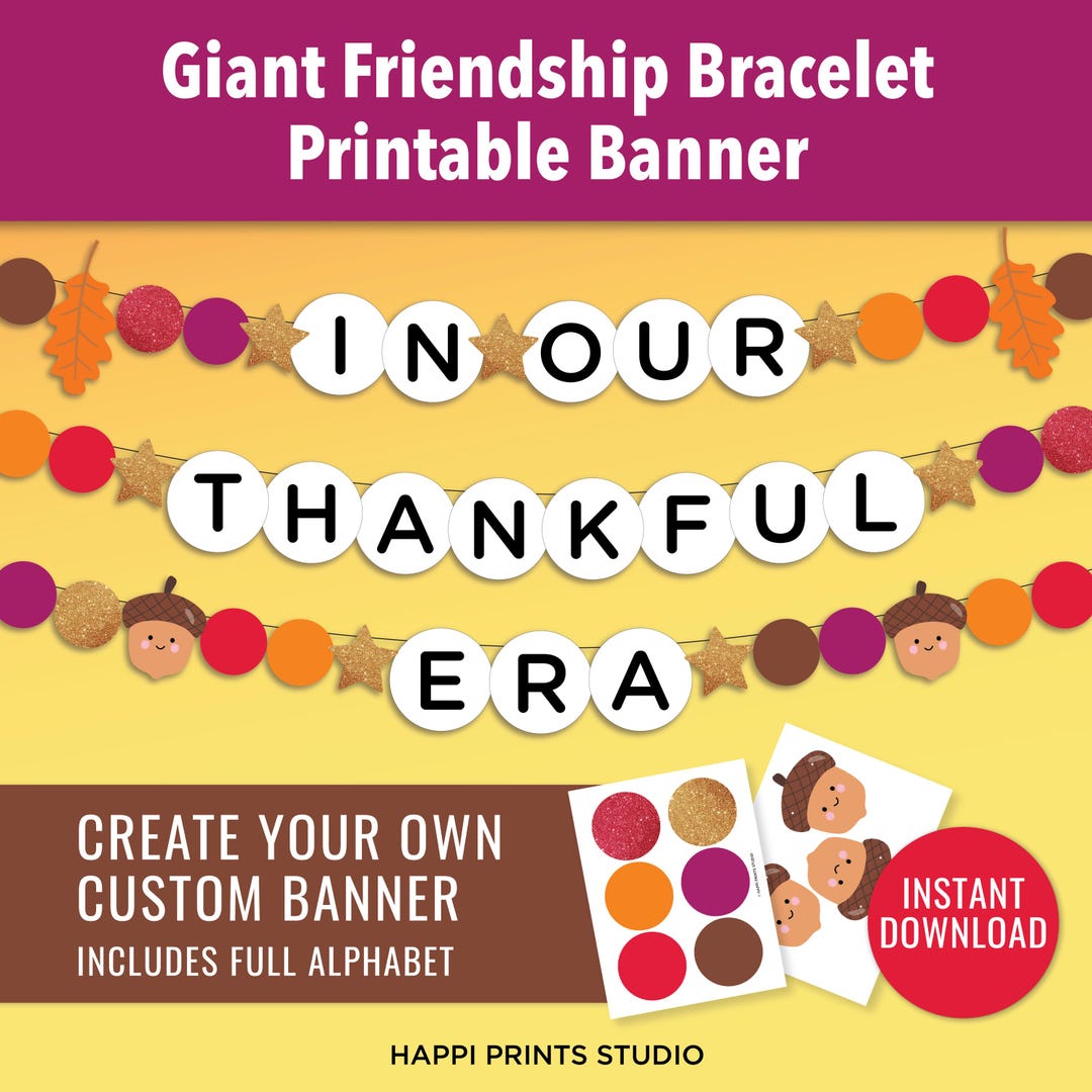 In Our Thankful Era Printable Banner, Happy Thanksgiving Friendship ...