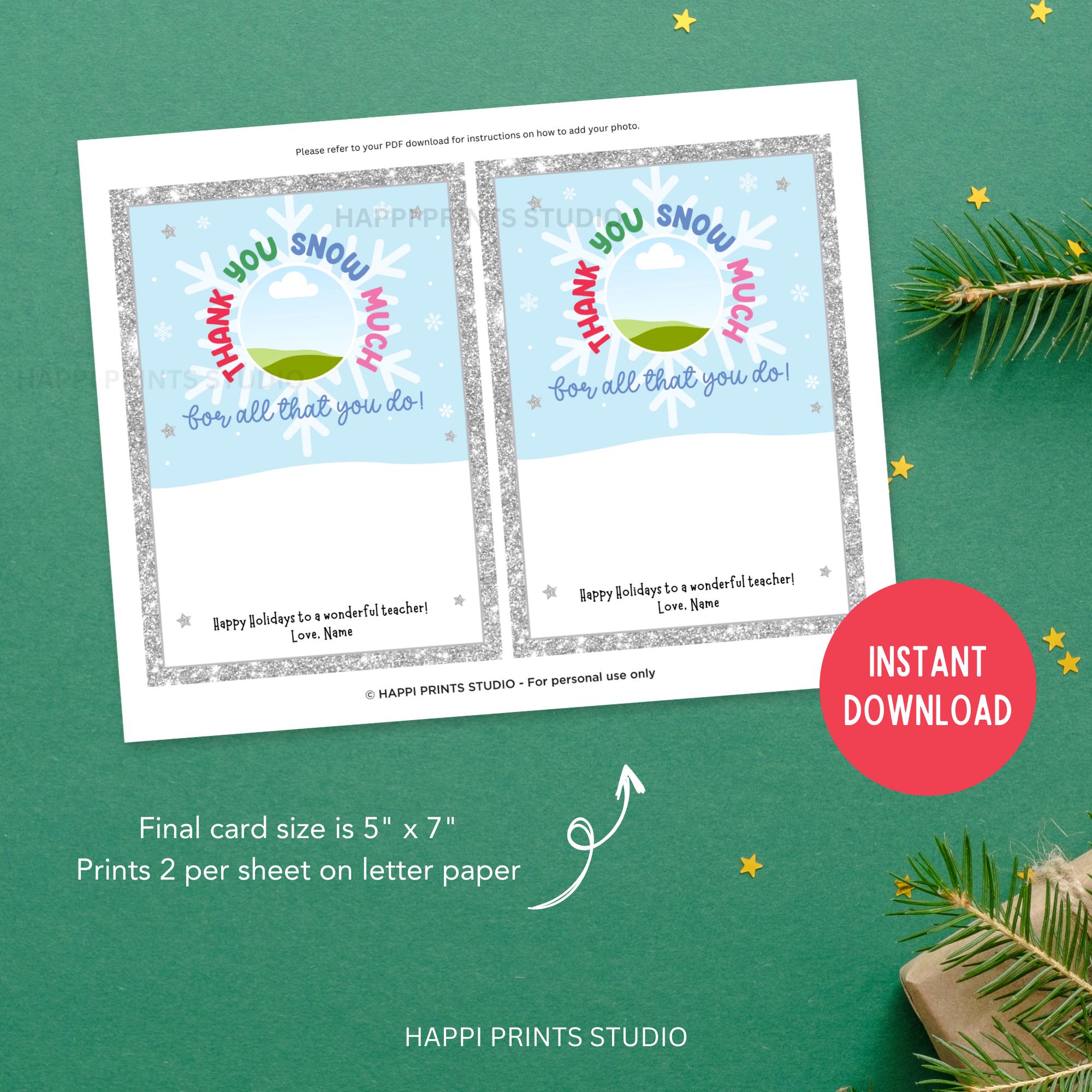 Thank You Snow Much Teacher Gift Card Holder, Custom Photo Snowflake ...