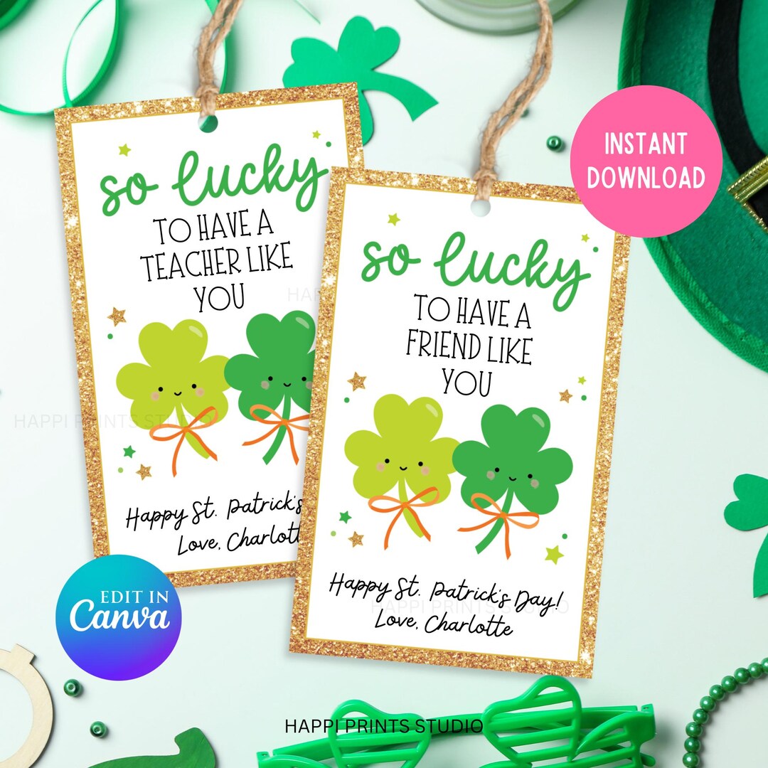 So Lucky St. Patrick's Day Cute Clover Printable Gift Tag for Friend ...