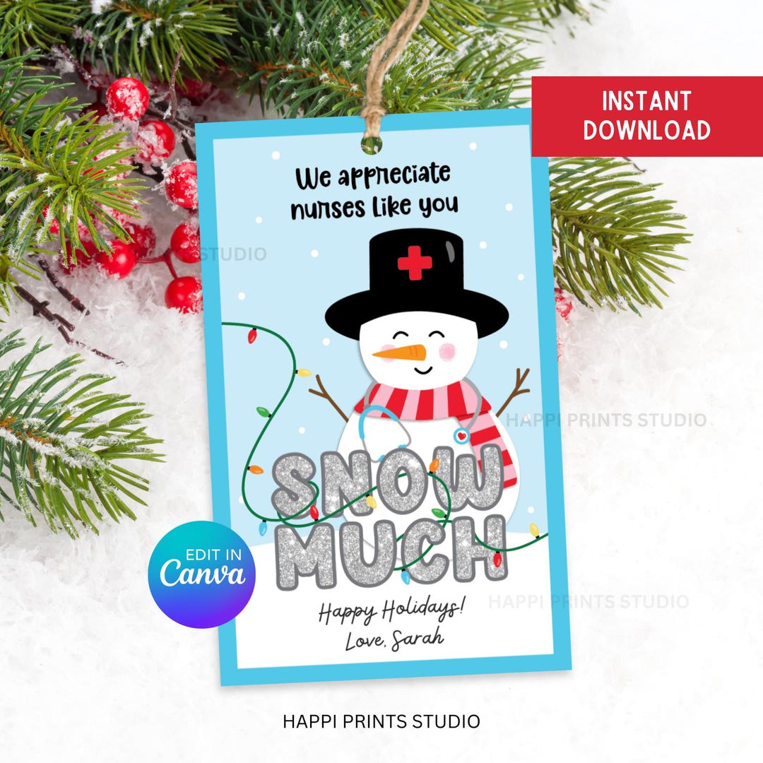 Editable Nurse Appreciation Christmas Gift Tag, Printable Snowman Nurse ...