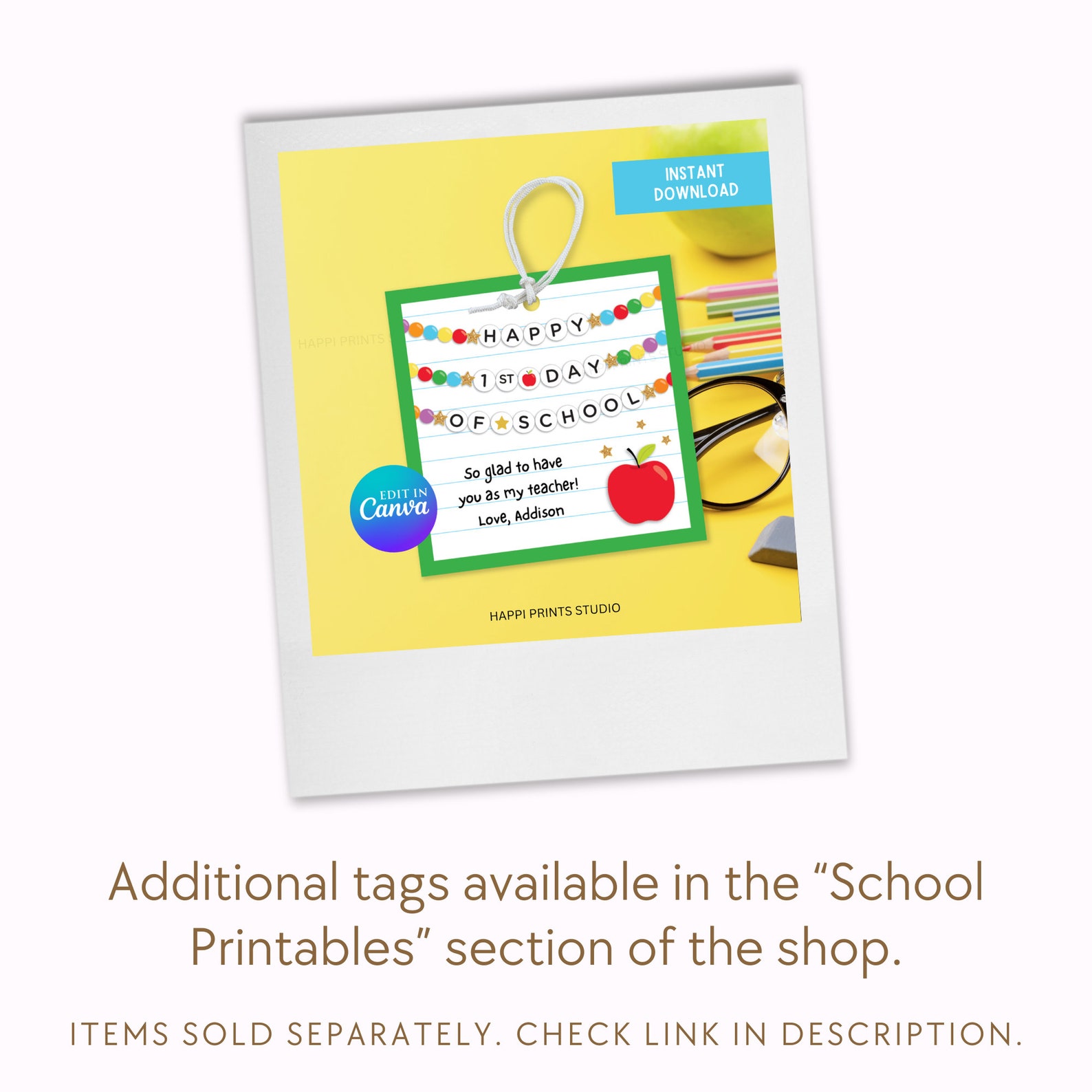 Happy First Day of School Gift Tag, Editable Friendship Bracelet ...