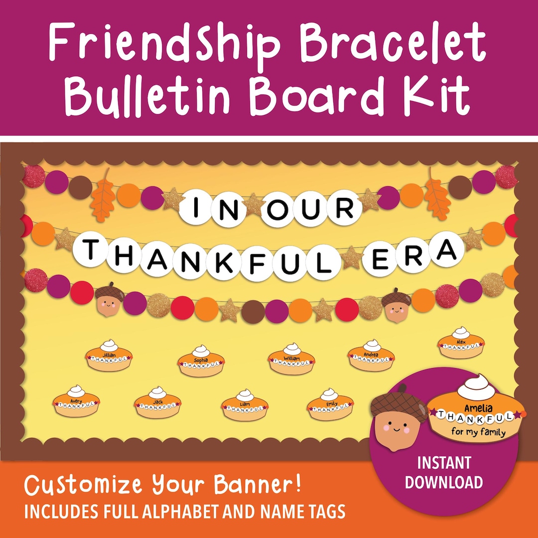 In Our Thankful Era Friendship Bracelet Bulletin Board Kit ...