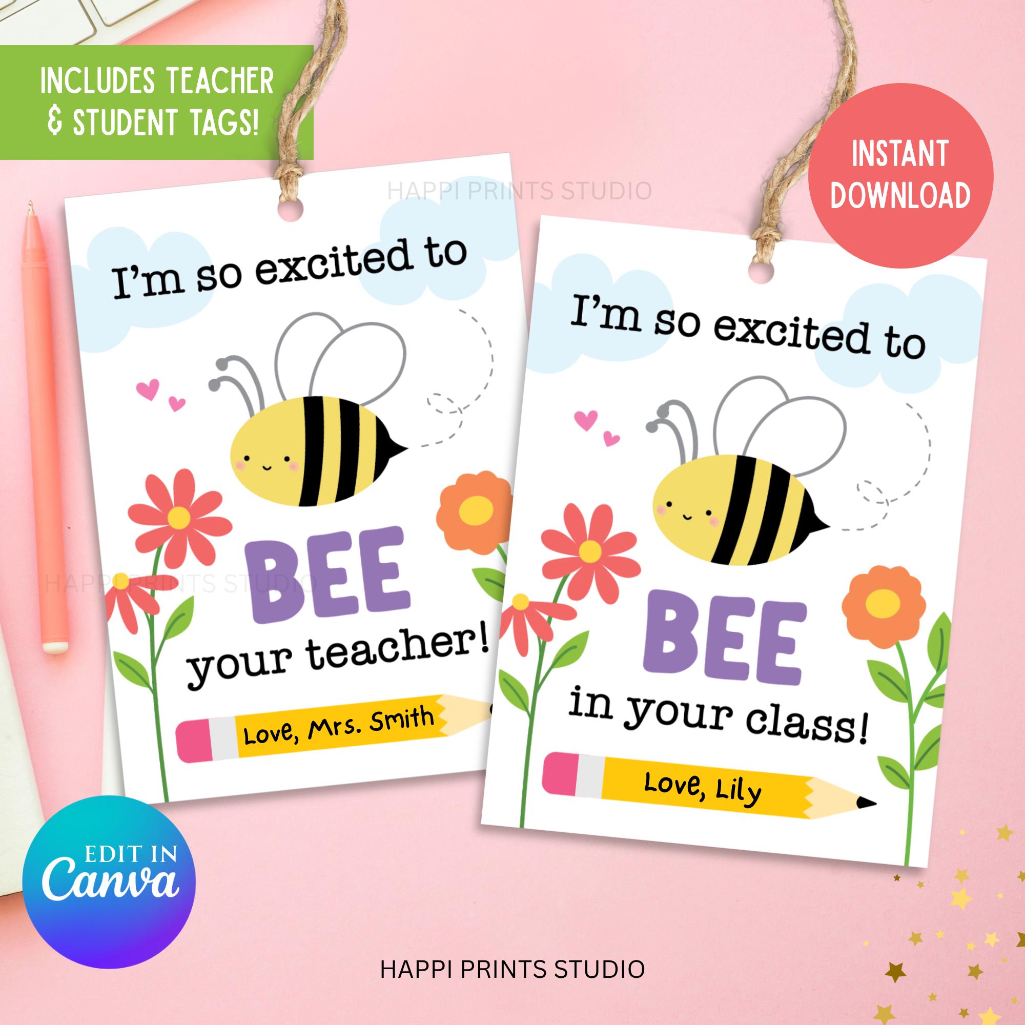Excited to Bee in Your Class Back to School Gift Tag, First Day of ...