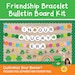 Friendship Bracelet Bulletin Board Kit, in Our Learning Era Bulletin ...