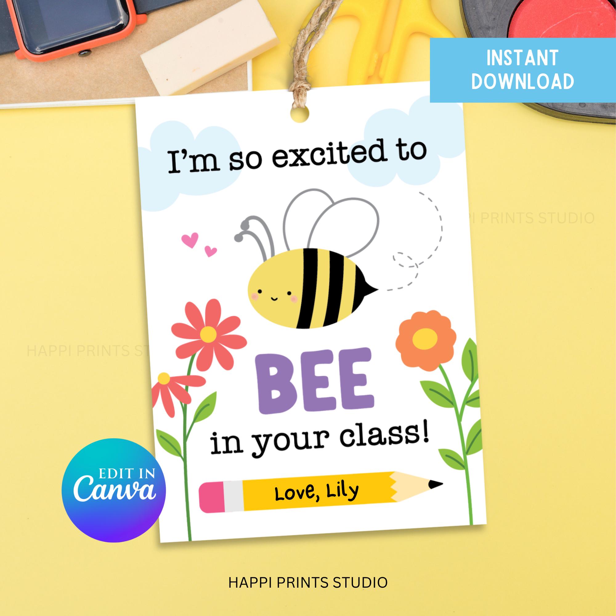 Excited to Bee in Your Class Back to School Gift Tag, First Day of ...