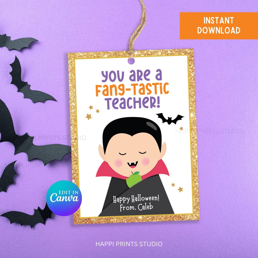 Halloween Fangtastic Teacher Gift Tag, Editable Vampire Teacher Gift ...