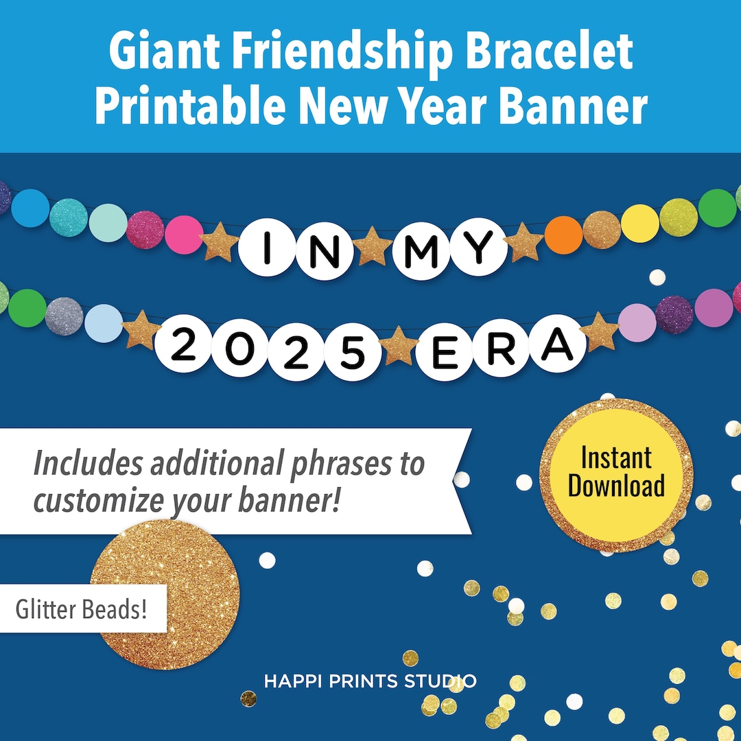 In My 2025 Era Friendship Bracelet Banner Printable, New Year ...