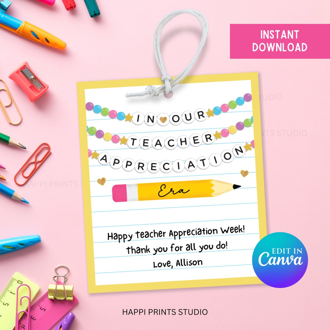 In Our Teacher Appreciation Era Gift Tag, Editable Friendship Bracelet ...
