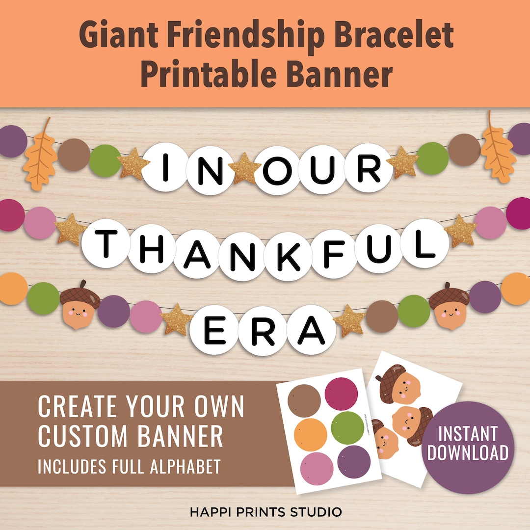 In Our Thankful Era Printable Banner, Happy Thanksgiving Friendship ...