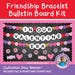 Friendship Bracelet Bulletin Board Kit, in Our Learning Era Bulletin ...