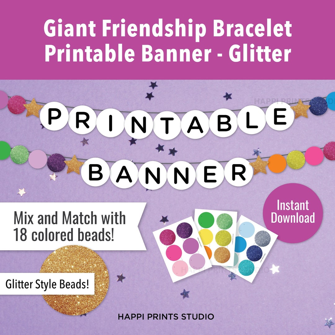 Giant Friendship Bracelet Banner, Printable Custom Birthday Banner ...