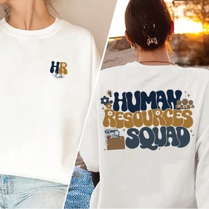 Human Resources Squad Sweatshirt, Custom Human Resources Shirt, Human ...