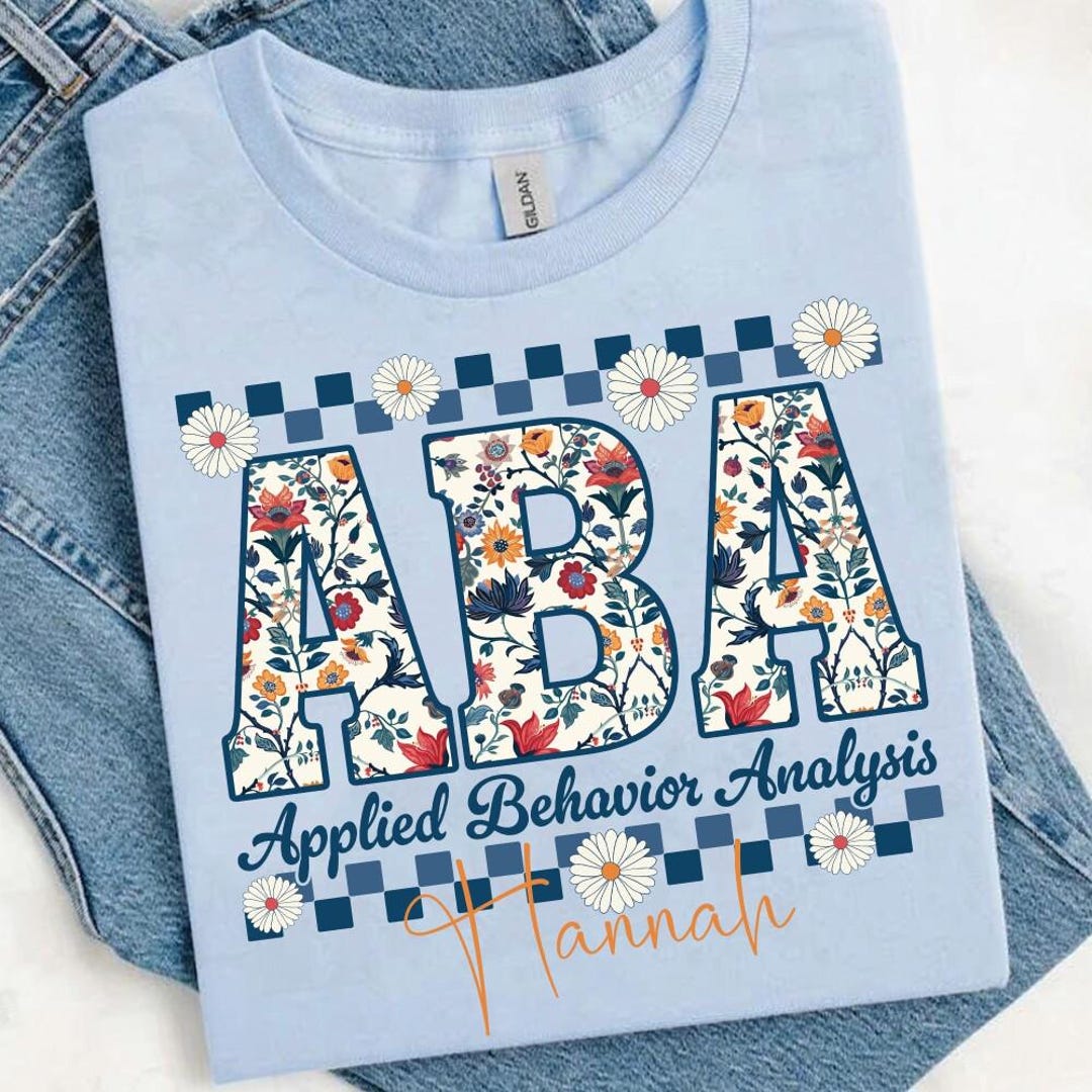 Personalized ABA Floral Shirt: Behavior Analyst Gift - Etsy