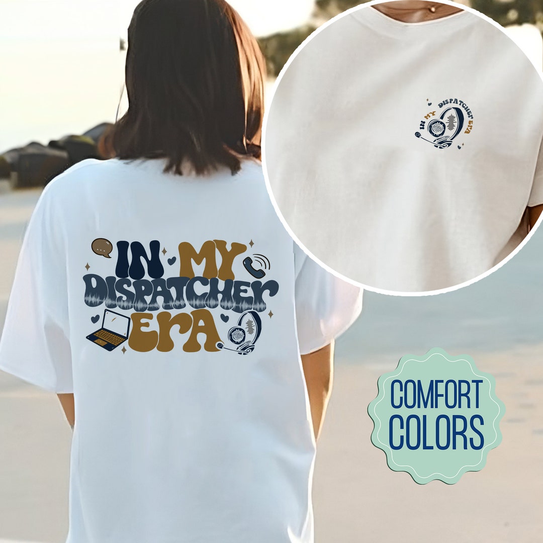 In My Dispatcher Era Comfort Colors Shirt, 911 Dispatcher Shirt, 911 ...