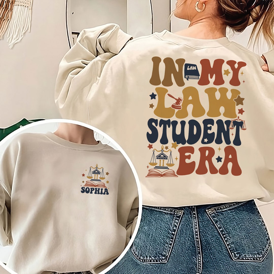 In My Law Student Era Sweatshirt, Lawyer Graduation Shirt, Lawyer ...