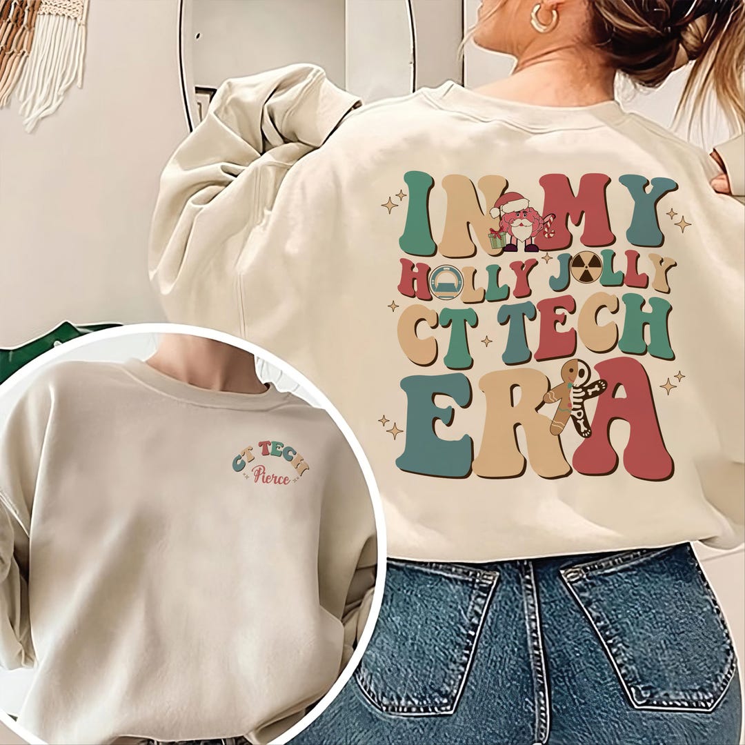 In My CT Tech Era Crewneck Sweatshirt, X-ray Technologist Sweatshirt ...