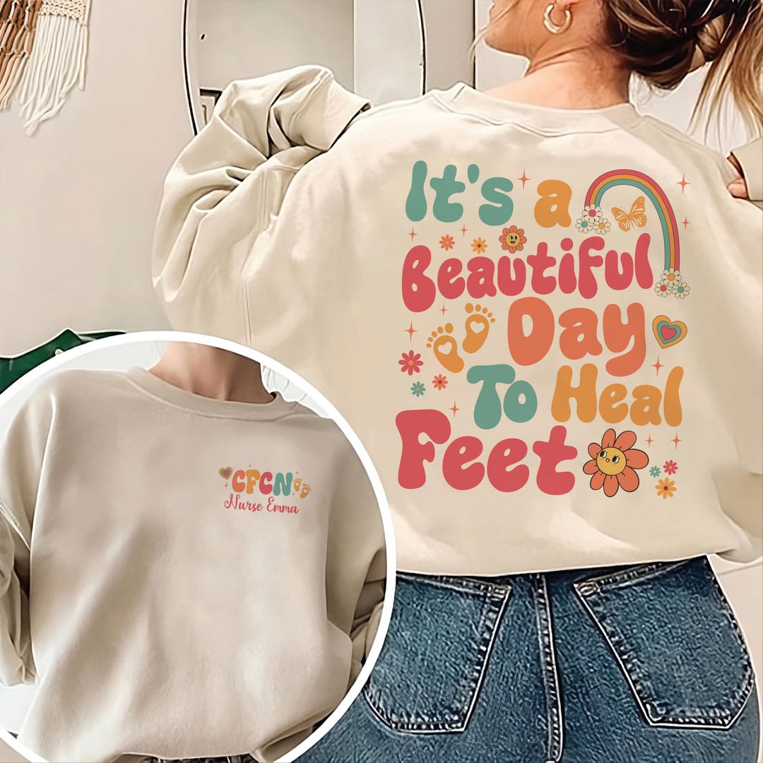 It's a Beautiful Day to Heal Feet Shirt, Certified Foot Care Shirt ...