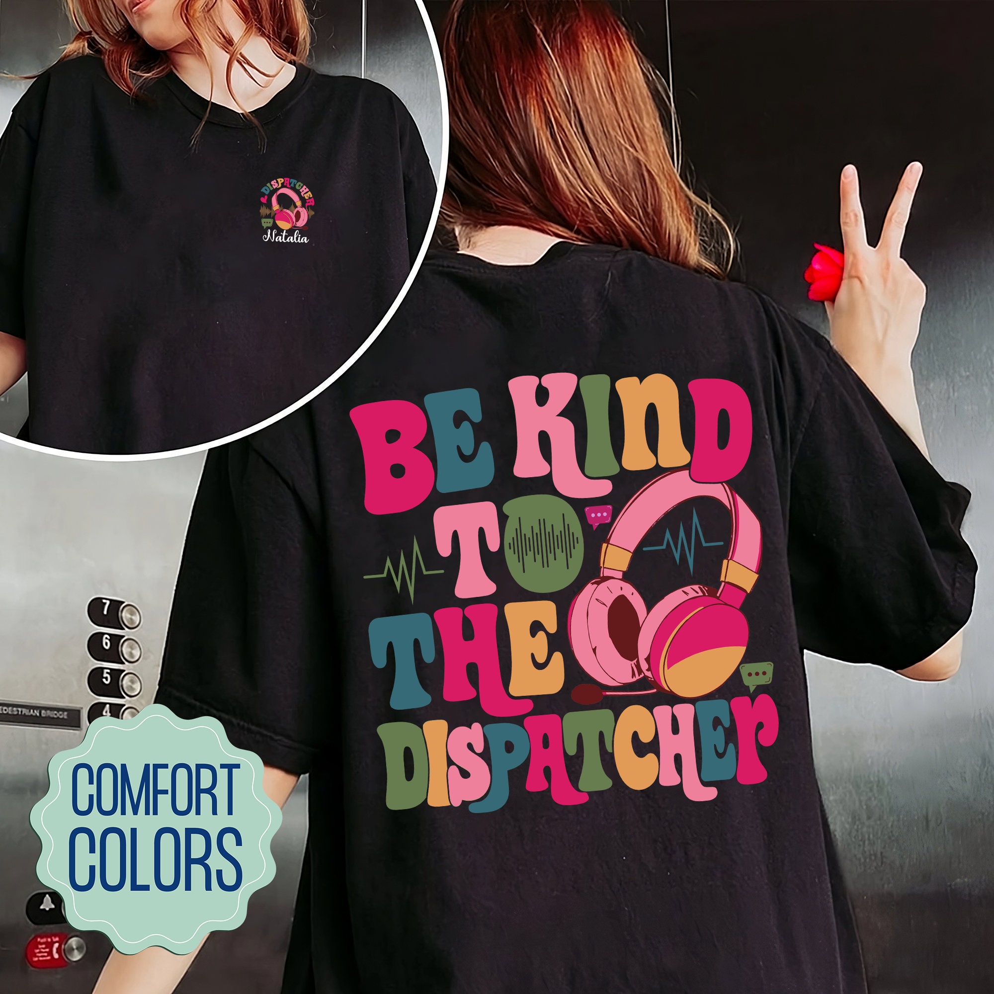 Be Kind to the Dispatcher Comfort Colors T-shirt - Etsy