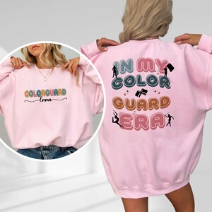 In My Color Guard Era Sweatshirt, Color Guard Sweatshirt, Girls Coach ...