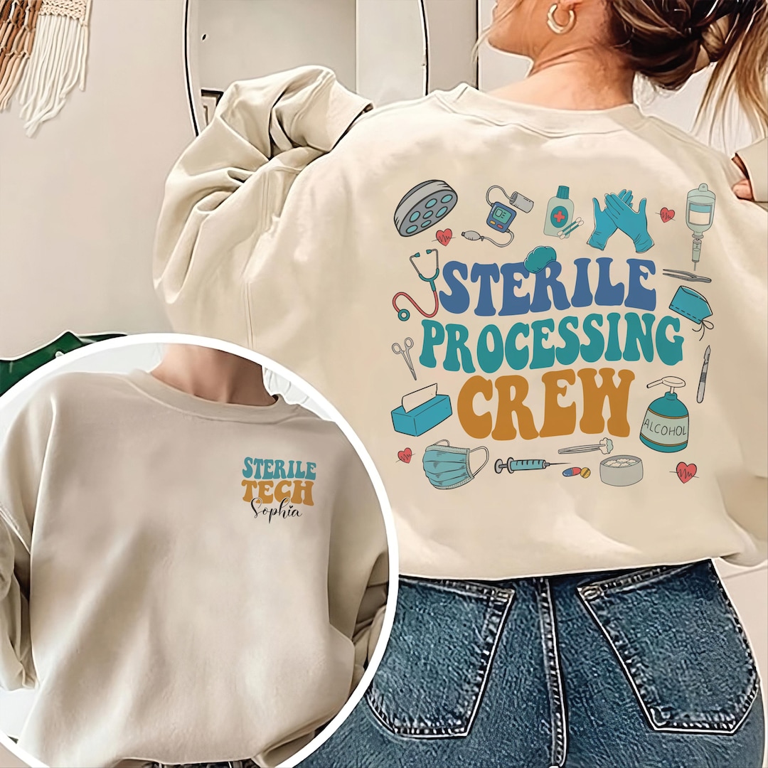 Sterile Processing Crew Sweatshirt: Personalized Tech Surgery Squad - Etsy