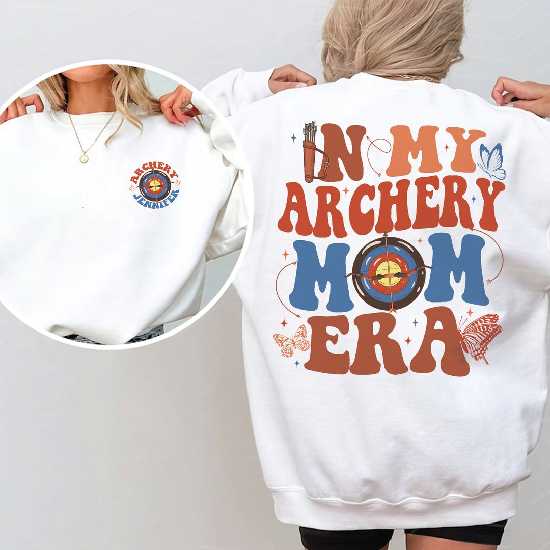 Archery Mom Era Sweatshirt: Funny Archer Gift - Etsy