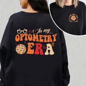 In My Optometry Era Sweatshirt, Optometry Sweatshirt, Optician Shirt ...