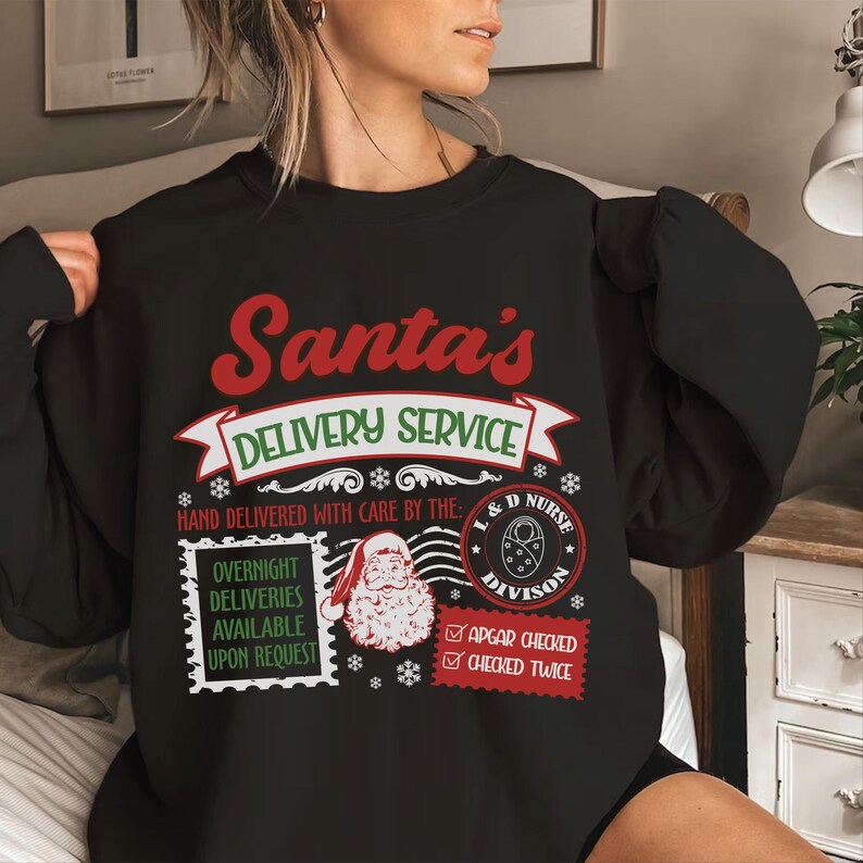Santa's Delivery Service Comfort Colors Shirt: Labor and Delivery Nurse ...