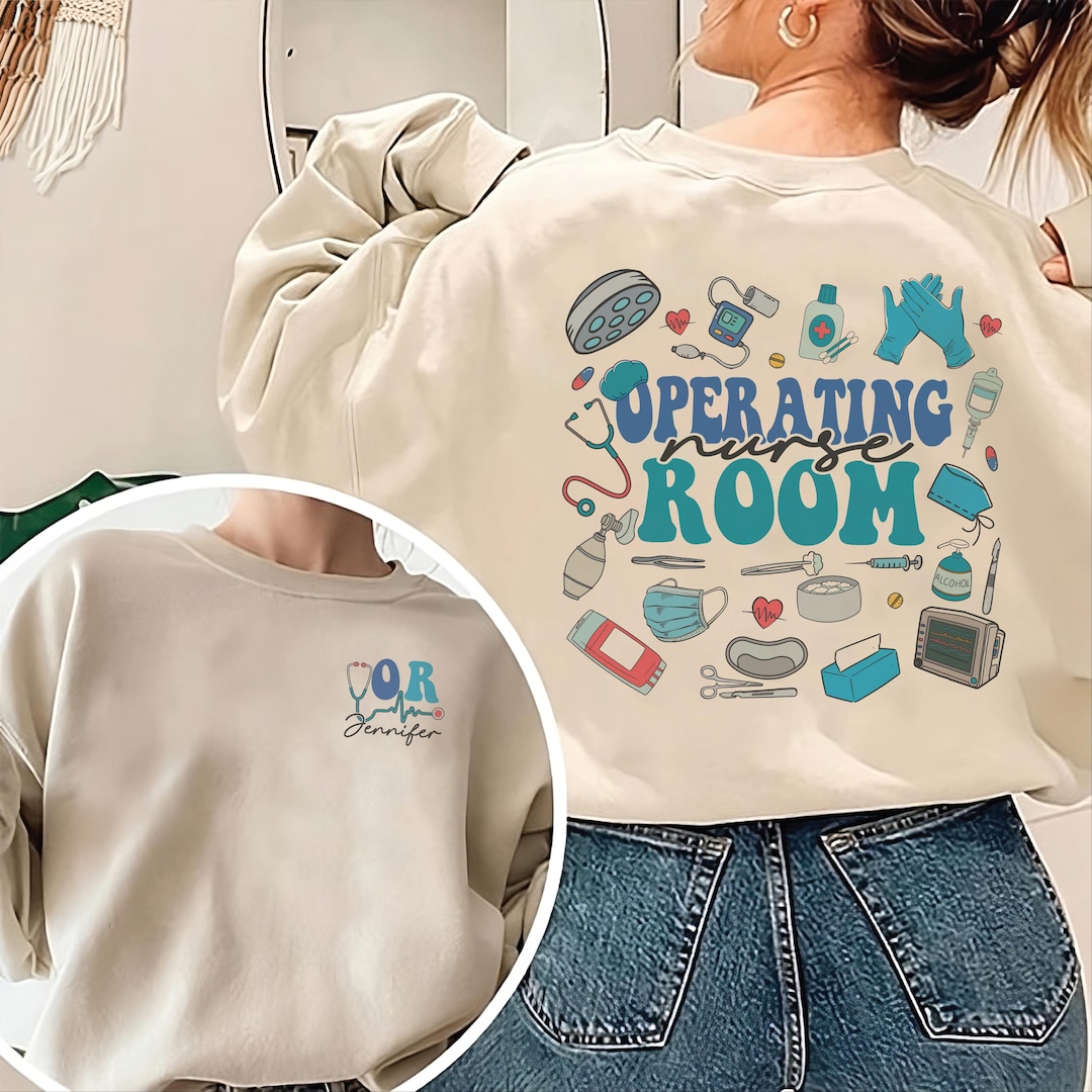 Operating Room Nurse Sweatshirt, OR Nurse Shirt, Surgical Nurse Tee ...