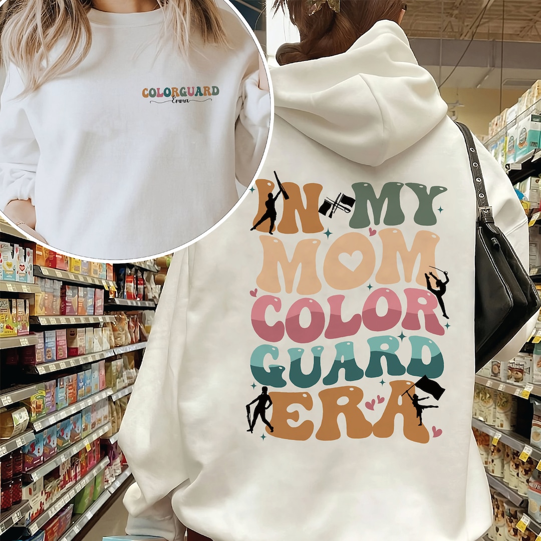 In My Mom Color Guard Era Sweatshirt, Color Guard Senior Gift, Color ...