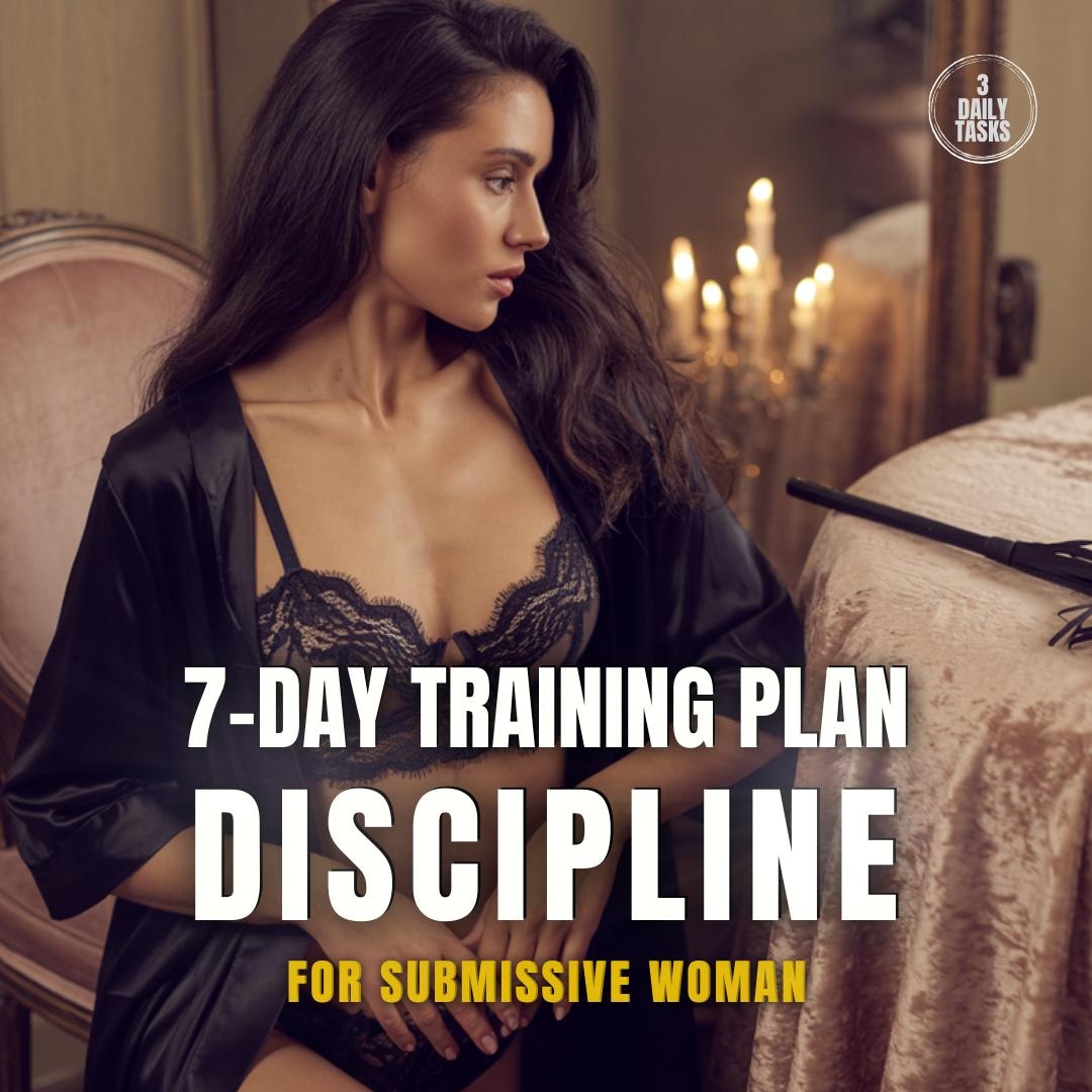 7 Day Discipline Training Plan For Submissive Women 21 Impact Play