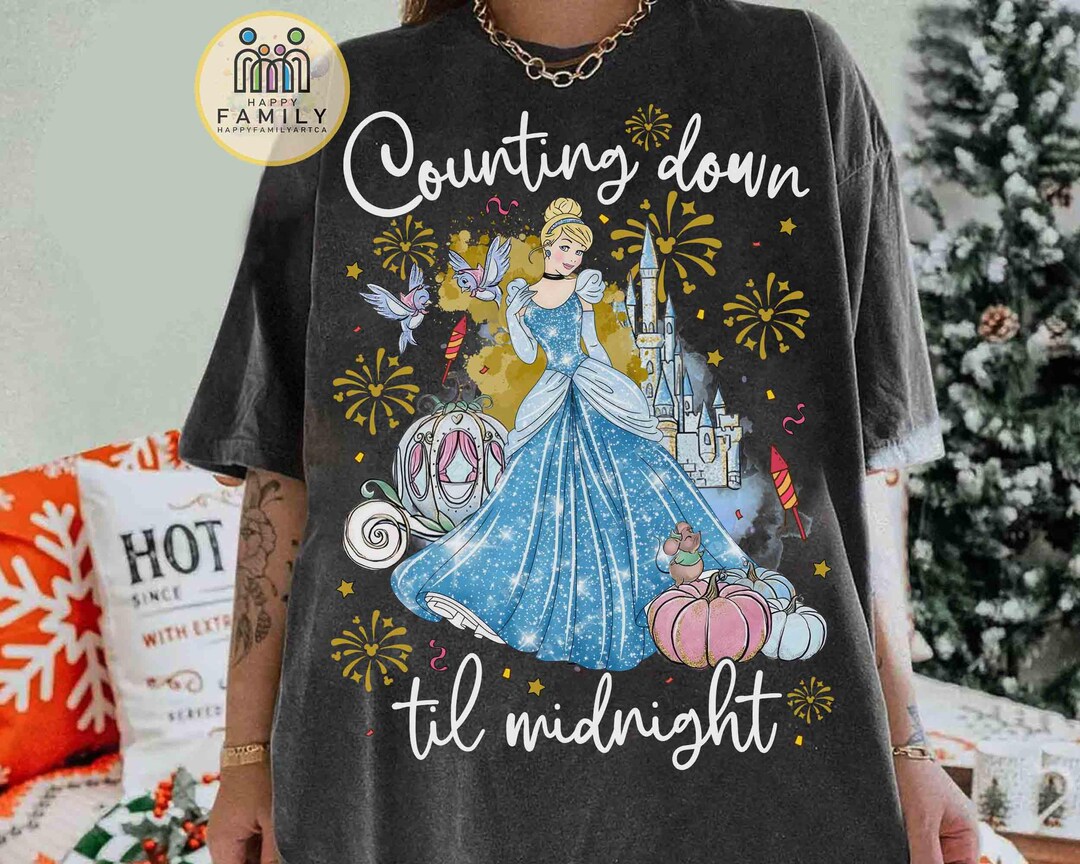 Disney Cinderella Princess T-shirt, Counting Down Til Midnight Happy ...