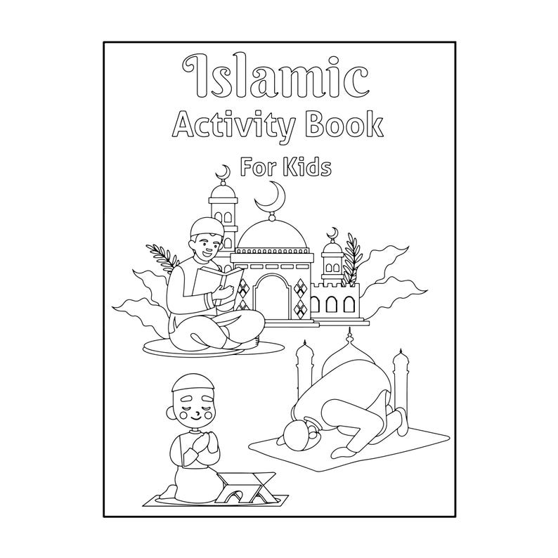 Islamic Activity Pages for Kids Little Muslims' Playbook Fun Islamic ...