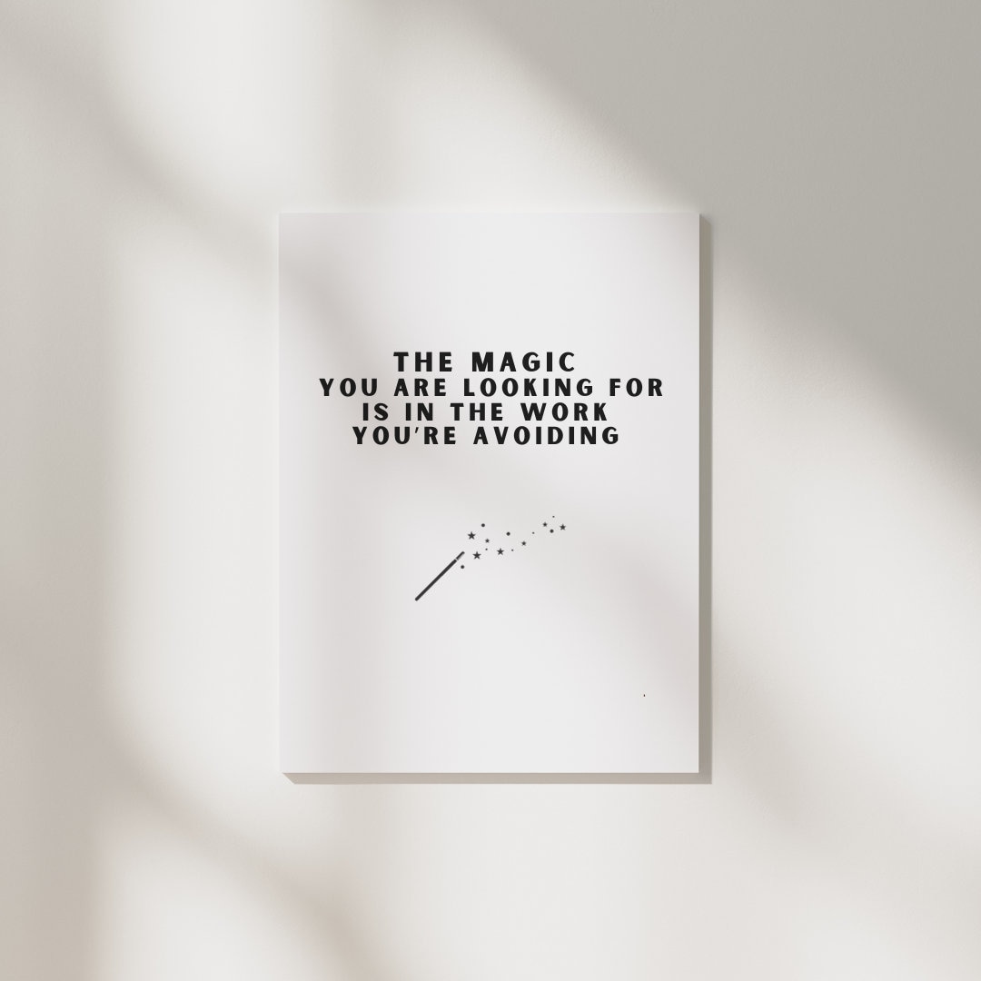 Digital Print Motivation Quote the Magic You Are Looking for in in the Work, You're Avoiding - Etsy