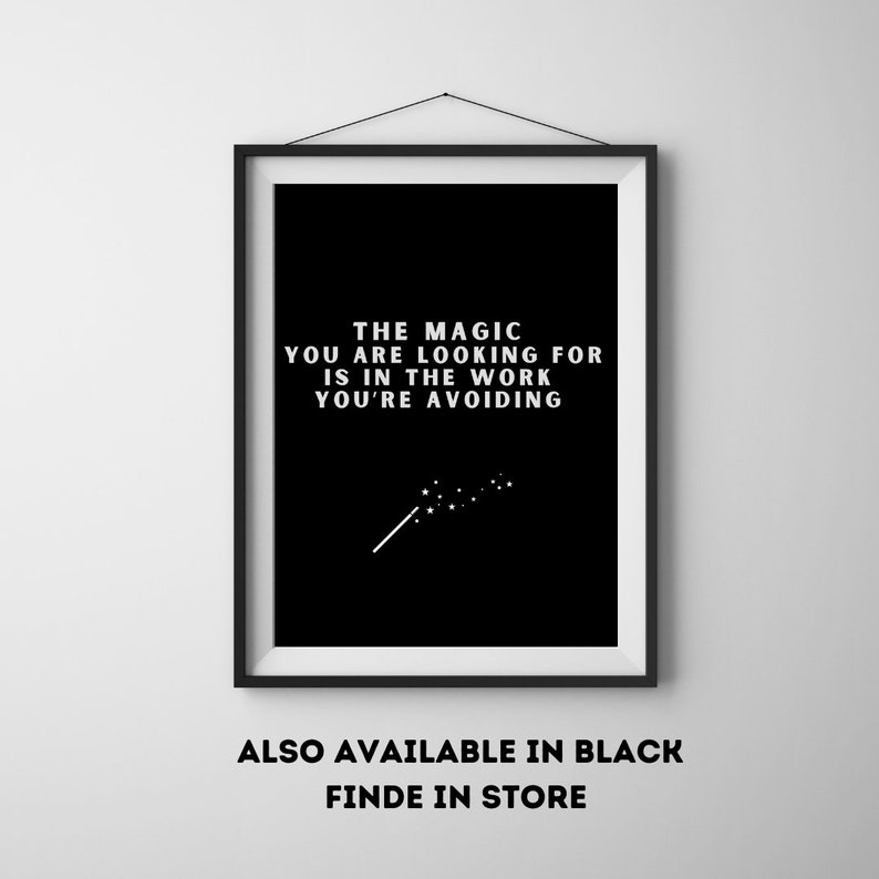 Digital Print Motivation Quote the Magic You Are Looking for in in the Work, You're Avoiding - Etsy