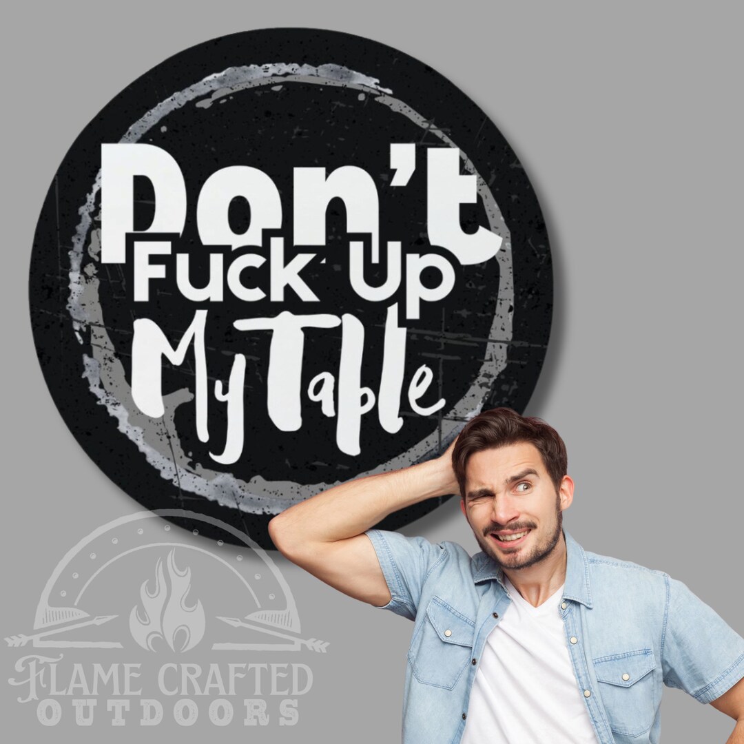 Funny Drink Ring Don't Fck up the Table Coaster Cussing Insults Novelty ...