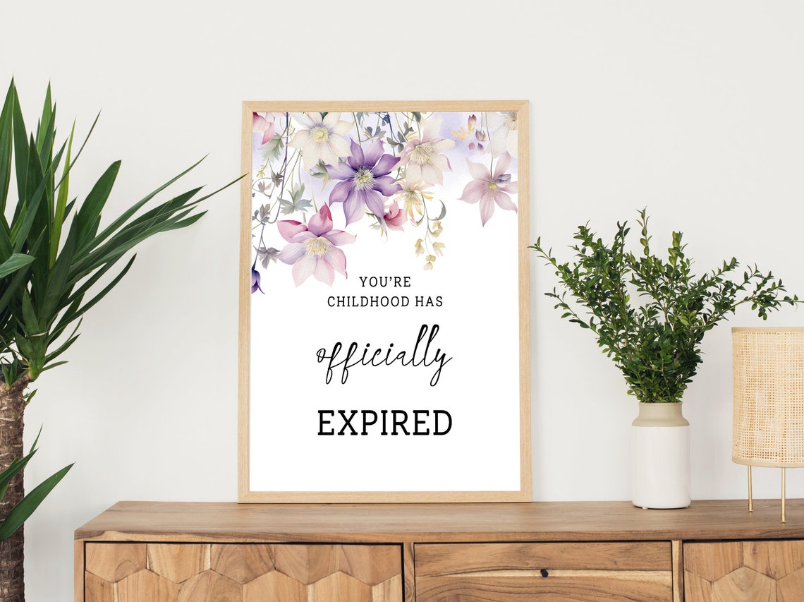 You’re Childhood Officially Expired Birthday PRINTABLE Signs, 18th ...
