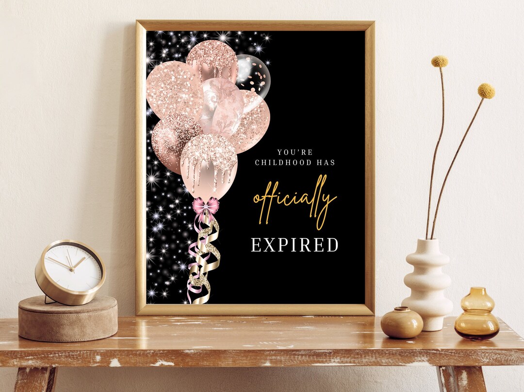 You’re Childhood Has Officially Expired 21 Party Decor, Pink Silver ...