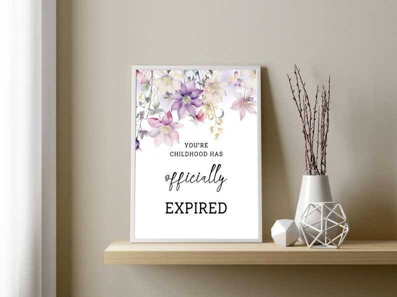 You’re Childhood Officially Expired Birthday PRINTABLE Signs, 18th ...