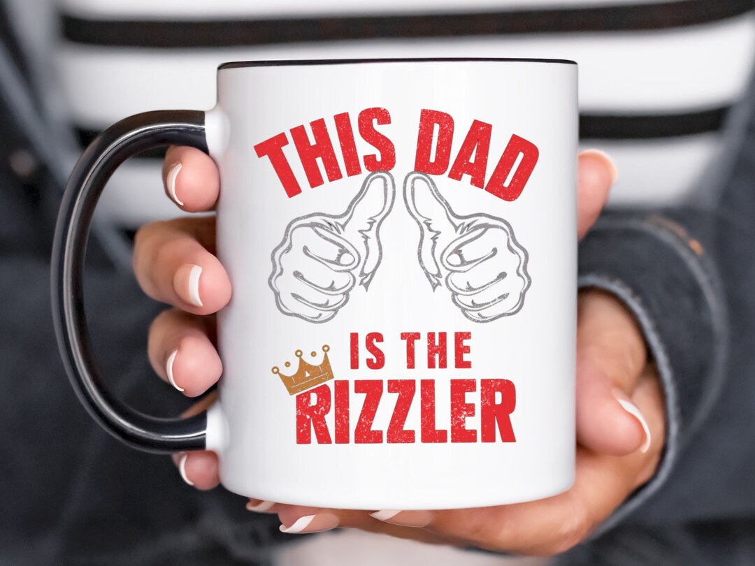 This Dad is the Rizzler Mug, Funny Dad Gift, Father's Day Present ...