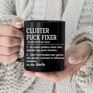 Funny Definition Mug, Cluster Fixer Coffee Mug, Unique Gift for ...