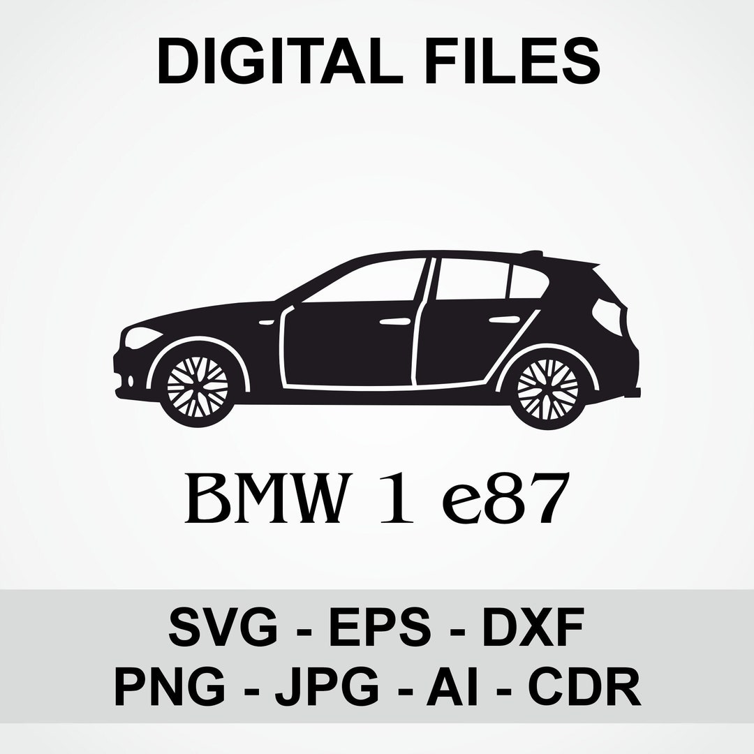 BMW 1 E87, German Sports Car, Dxf, Svg, Png, Cdr, Digital Files, Laser ...