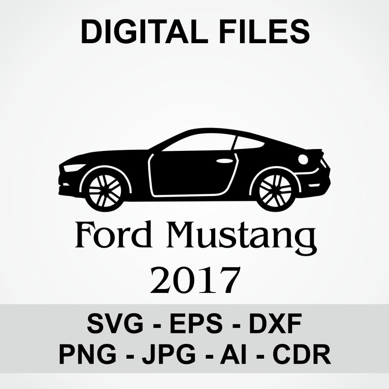 Ford Mustang 2017 Car Dxf SVG Png Cdr Digital Files - Etsy