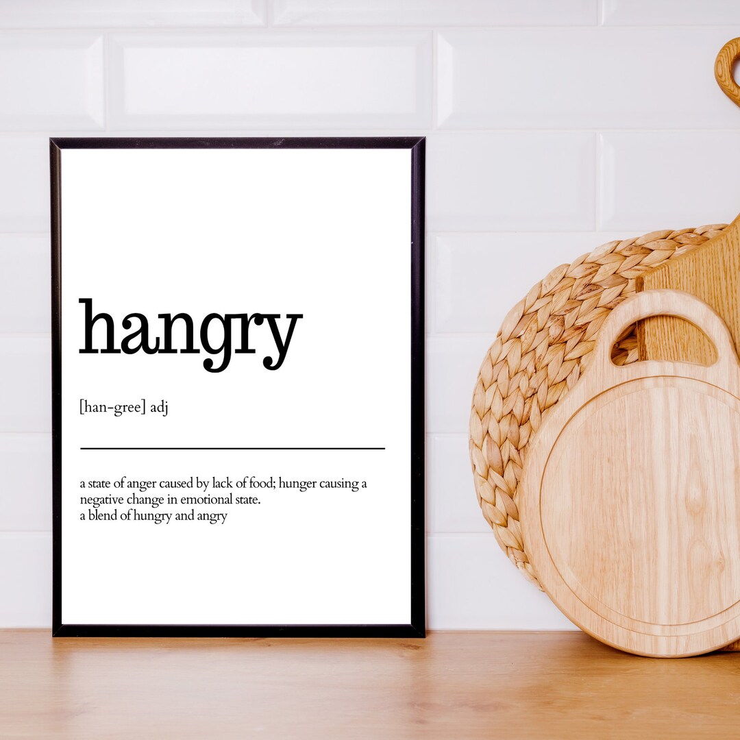 Hangry Definition Print Kitchen Kitchen Decor Funny Humour Snack Gift ...